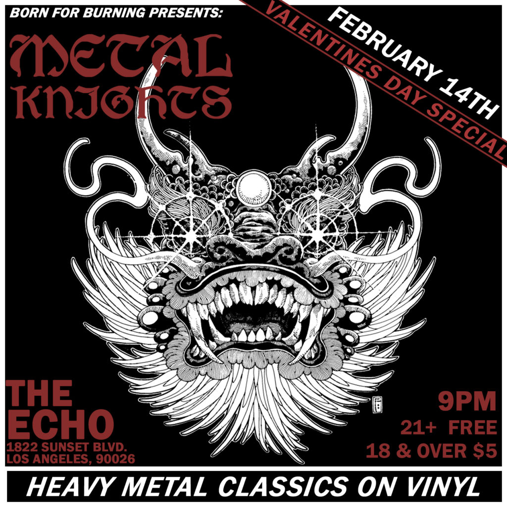 Metal Knights at The Echo – BORN FOR BURNING