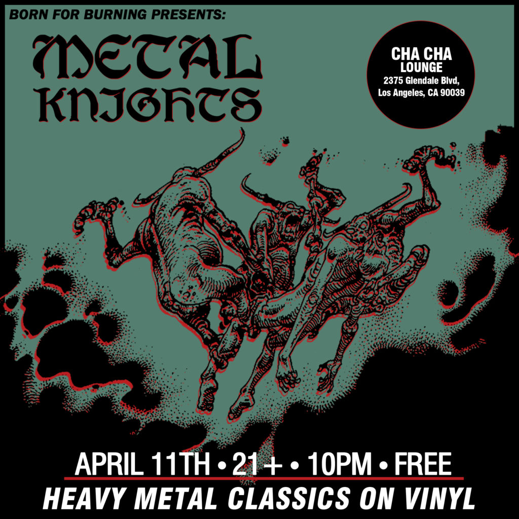 Metal Knights at Cha Cha – BORN FOR BURNING